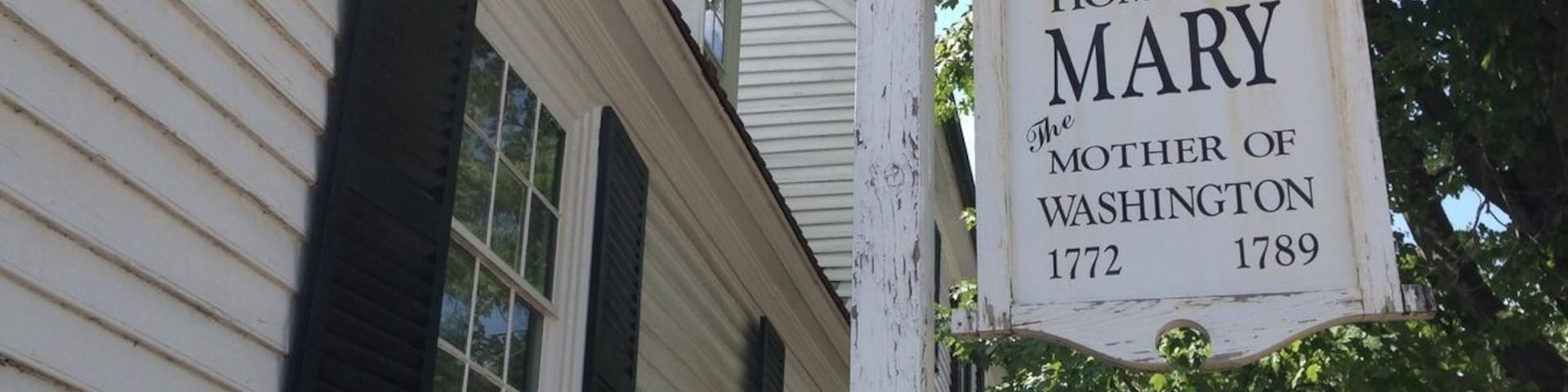 This is where Mary Washington lived the last 17 years of her life. Admission is $5 and it is open year round.